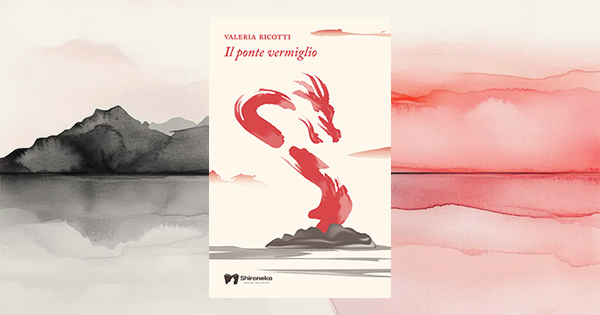 "Il Ponte Vermiglio" di Valeria Ricotti – Un Viaggio di Rinascita e ...